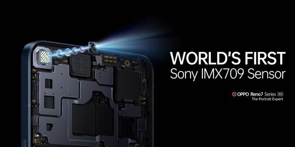 Upcoming Reno7 Pro 5G will Feature Sony’s New 32MP IMX709 Selfie Sensor ...
