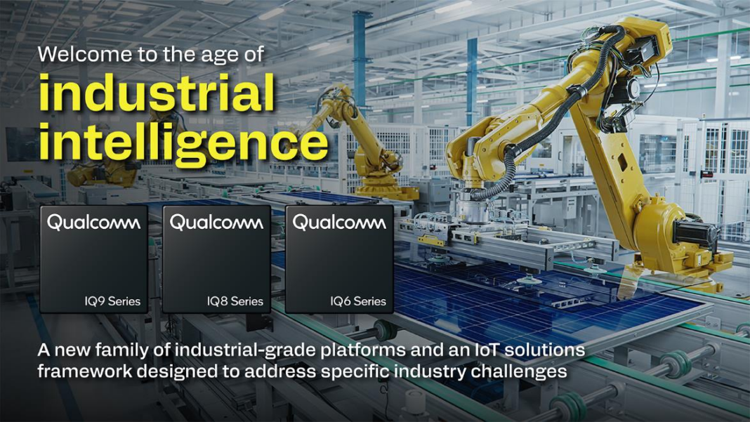 Qualcomm Introduces Industrial Grade IQ Series and IoT Solutions For ...