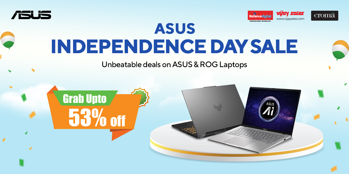 ASUS Independence Day 2025 Offers For Laptops; Savings up to 53% • TechVorm